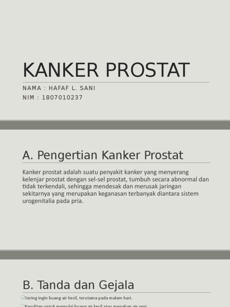 KANKER PROSTAT: PENGERTIAN, GEJALA, FAKTOR RISIKO, DIAGNOSIS DAN PENCEGAHANNYA | PDF