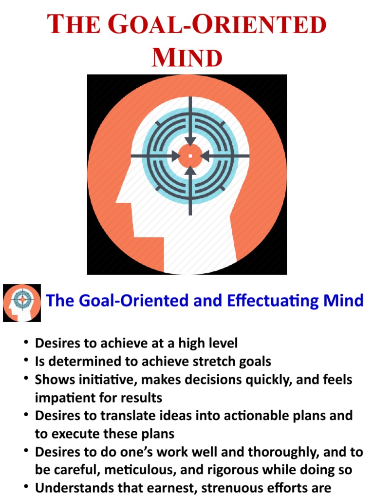 Cultivating a Goal-Oriented Mindset | PDF | Mindset | Goal