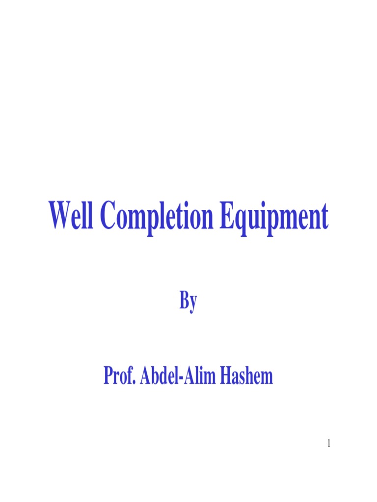 Part 3 Well Completion Equipment PDF | PDF | Valve | Casing (Borehole)
