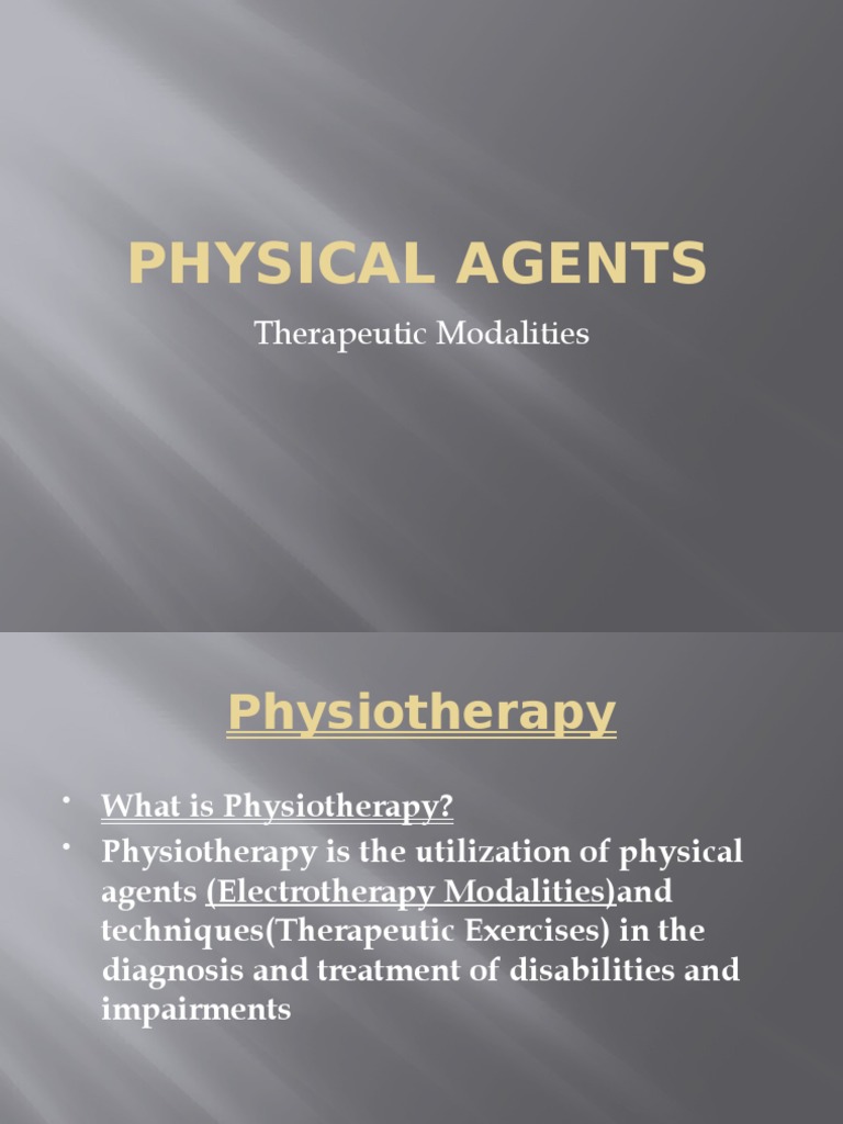 Physical Agents: Therapeutic Modalities | PDF | Clinical Medicine ...