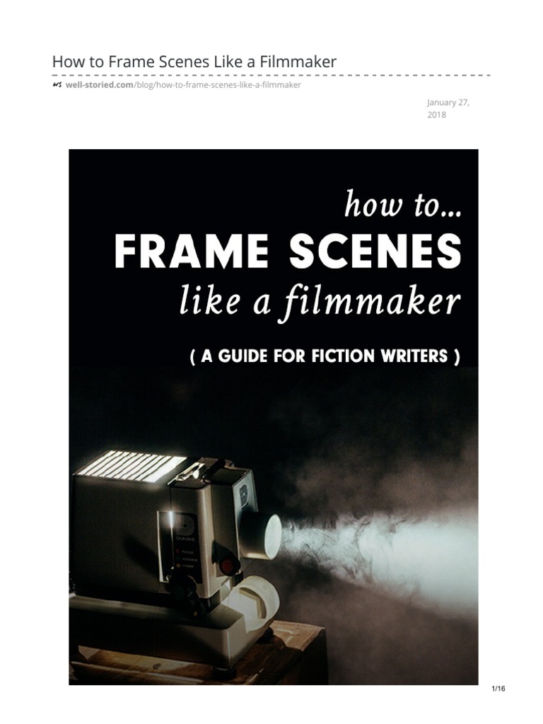 How To Frame Scenes Like A Filmmaker | PDF | Narration | Narrative
