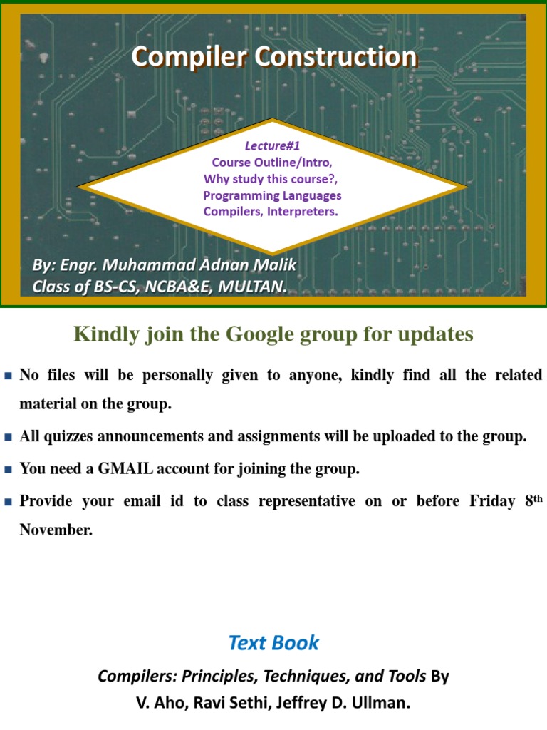 Compiler Construction: By: Engr. Muhammad Adnan Malik Class of BS-CS ...