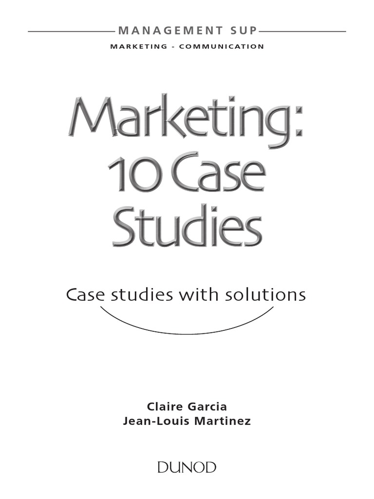 Marketing: Case Studies | PDF | Case Study | Strategic Management