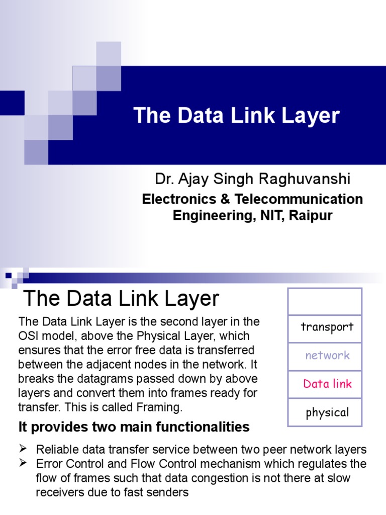 The Data Link Layer: Dr. Ajay Singh Raghuvanshi | PDF | Computer ...
