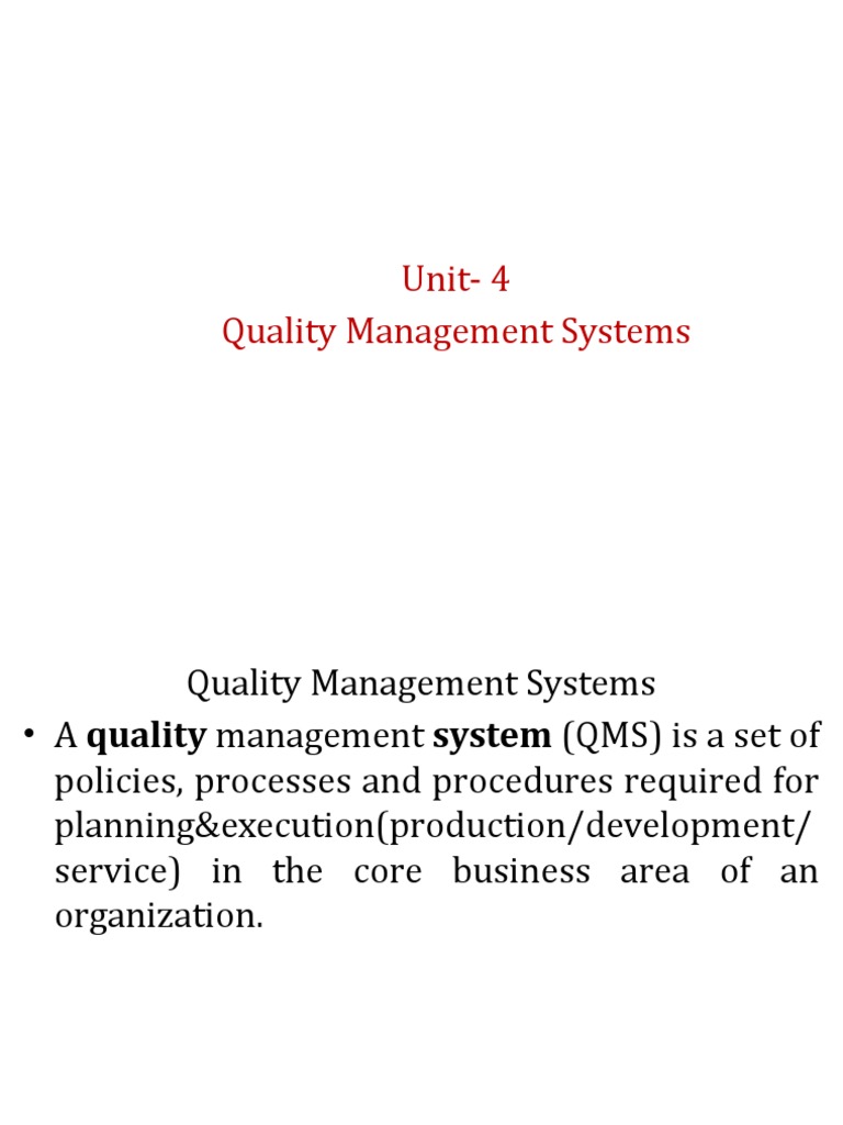 Unit-4 Quality Management Systems | PDF | Quality Management System | Audit