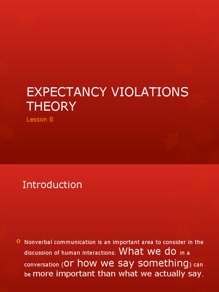 Expectancy Violations Theory Overview | PDF | Nonverbal Communication ...