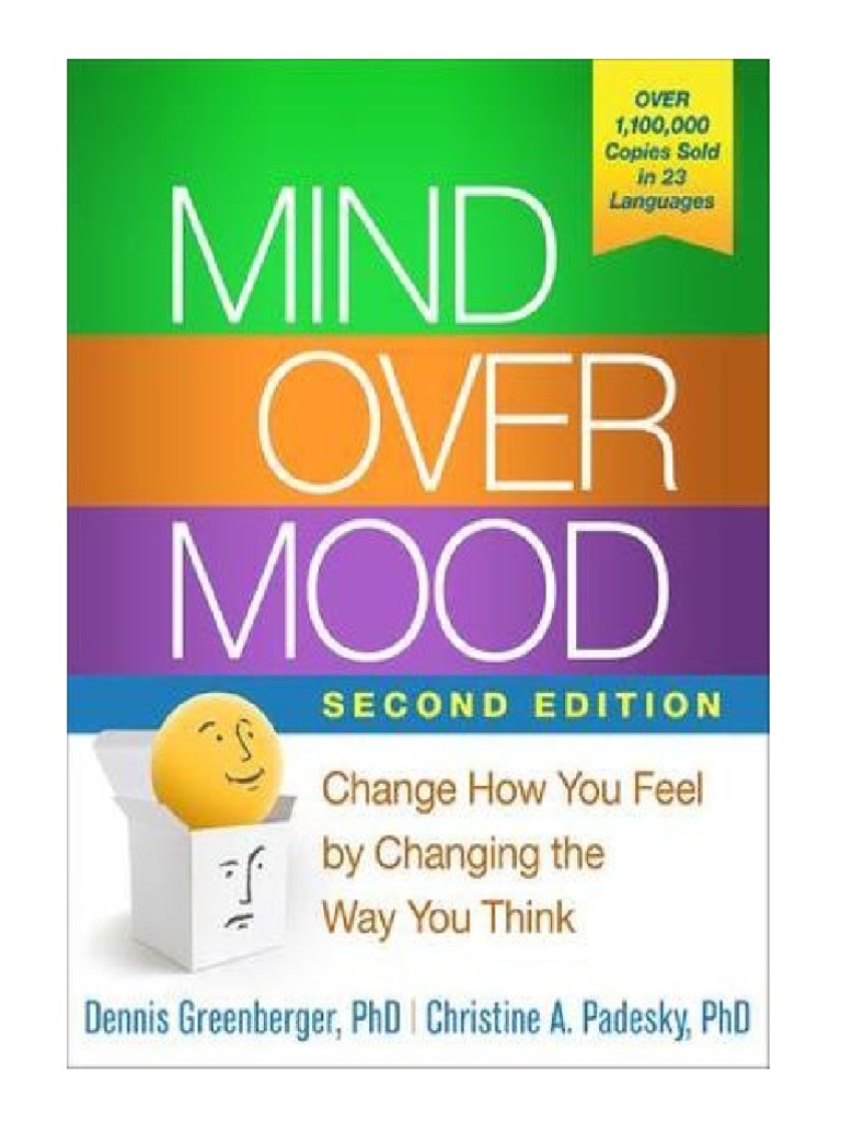 Mind Over Mood Change How You Feel by CH PDF | PDF