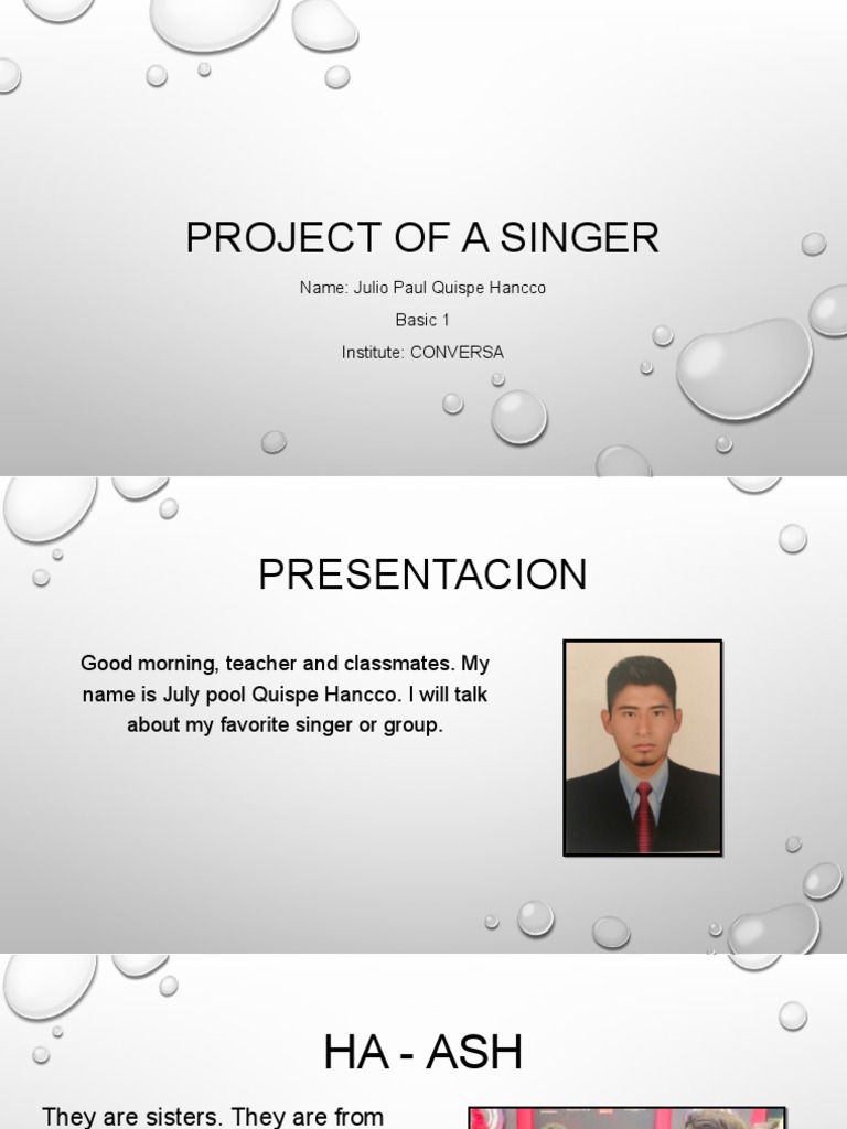 Project of A Singer: Name: Julio Paul Quispe Hancco Basic 1 Institute ...
