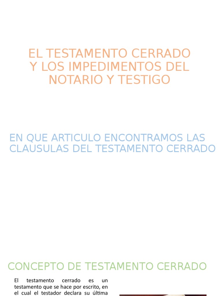 El Testamento Cerrado y Los Impedimentos Del Notario | PDF | Voluntad y ...