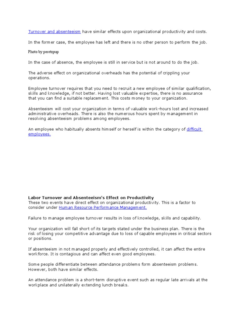 Turnover and Absenteeism Have Similar Effects Upon Organizational ...