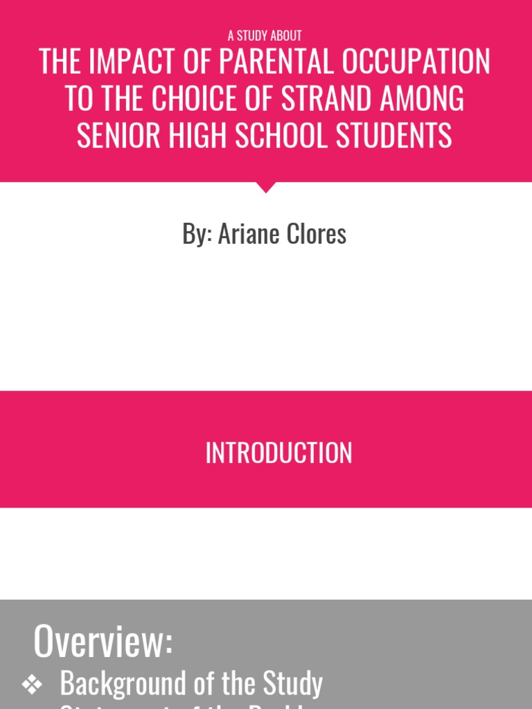 A Study About The Impact of Parental Occupation To The Choice of Strand ...