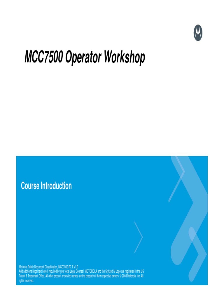 01 MCC7500 Operator Intro R7.1 V1.0 | PDF | Motorola | Trademark