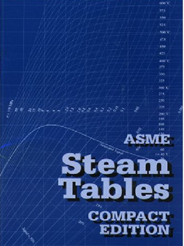 ASME Steam Tables PDF | PDF | Steam | Enthalpy