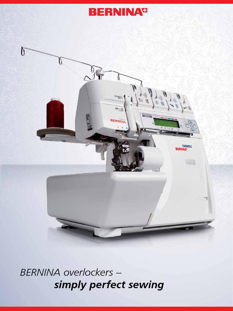 BERNINA Overlockers - : Simply Perfect Sewing | PDF | Sewing Machine ...