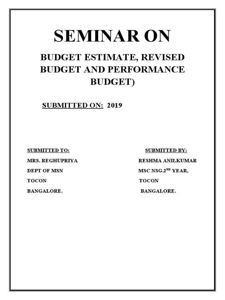 Seminar On: Budget Estimate, Revised Budget and Performance Budget ...