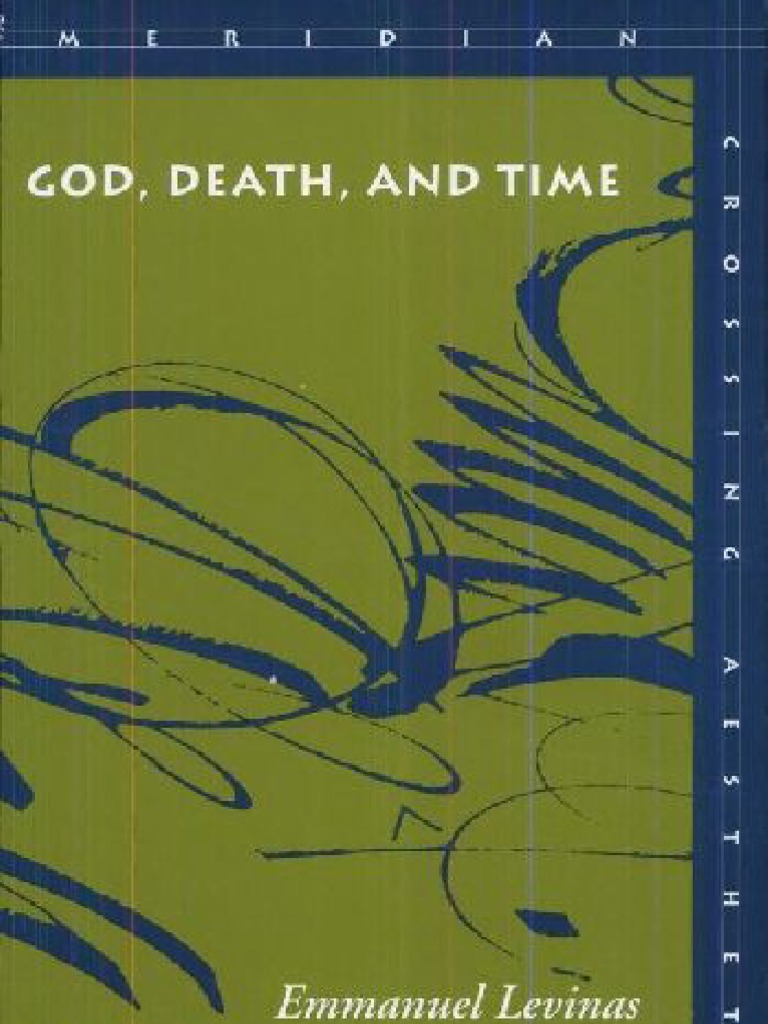 Emmanuel Levinas - God, Death, and Time | PDF | Contemporary Philosophy ...
