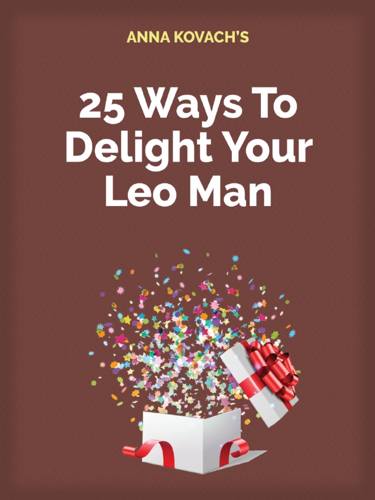 Leo Man Secrets 25 Ways To Delight Your Leo Man | PDF | Copyright | Books