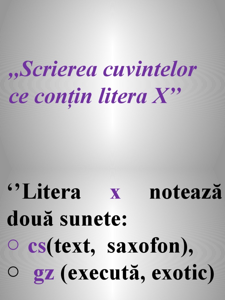 Cuvinte Ce Se Scriu Cu X | PDF