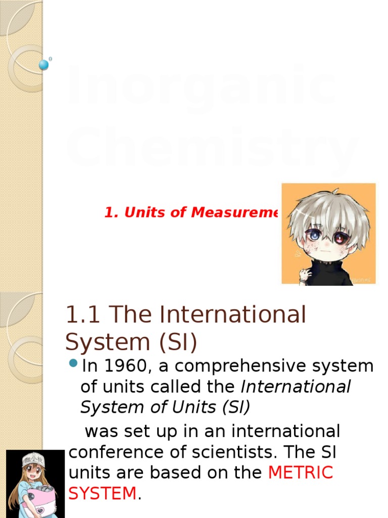 Inorganic Chemistry Measurement Basics | PDF | International System Of ...