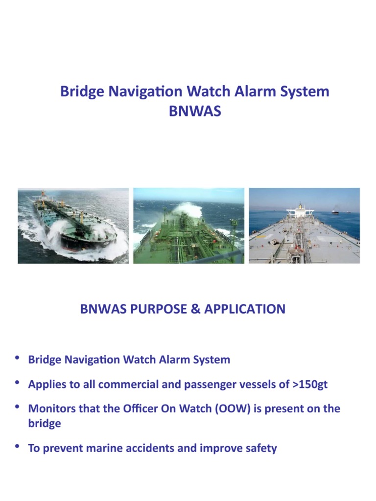 Bridge Navigation Watch Alarm System Bnwas | PDF | Navigation | Equipment