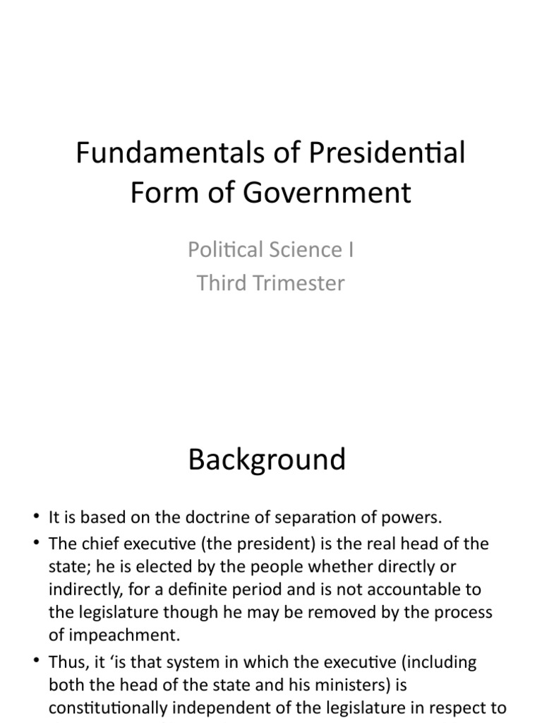 Fundamentals of Presidential Form of Government | PDF | Veto | Impeachment