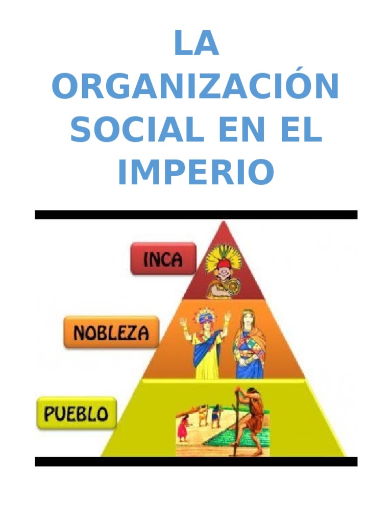 El Imperio Inca 2 | PDF | Imperio Inca | Nobleza
