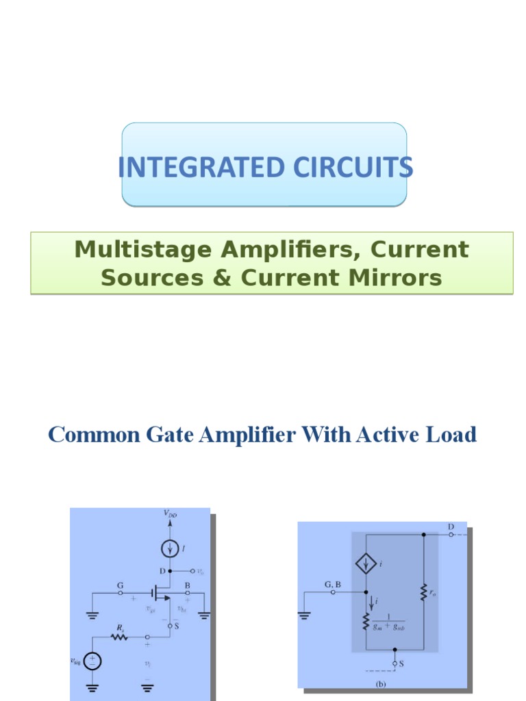 Integrated Circuits: Multistage Amplifiers, Current Sources & Current ...