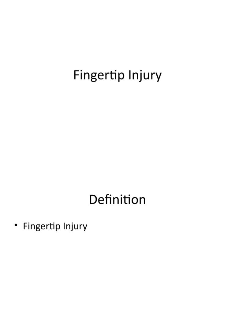 Fingertip Injury | PDF | Finger | Nail (Anatomy)