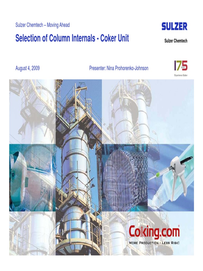 Selection of Column Internals Coker Unit Prohorenko Johnson Sulzer DCU ...
