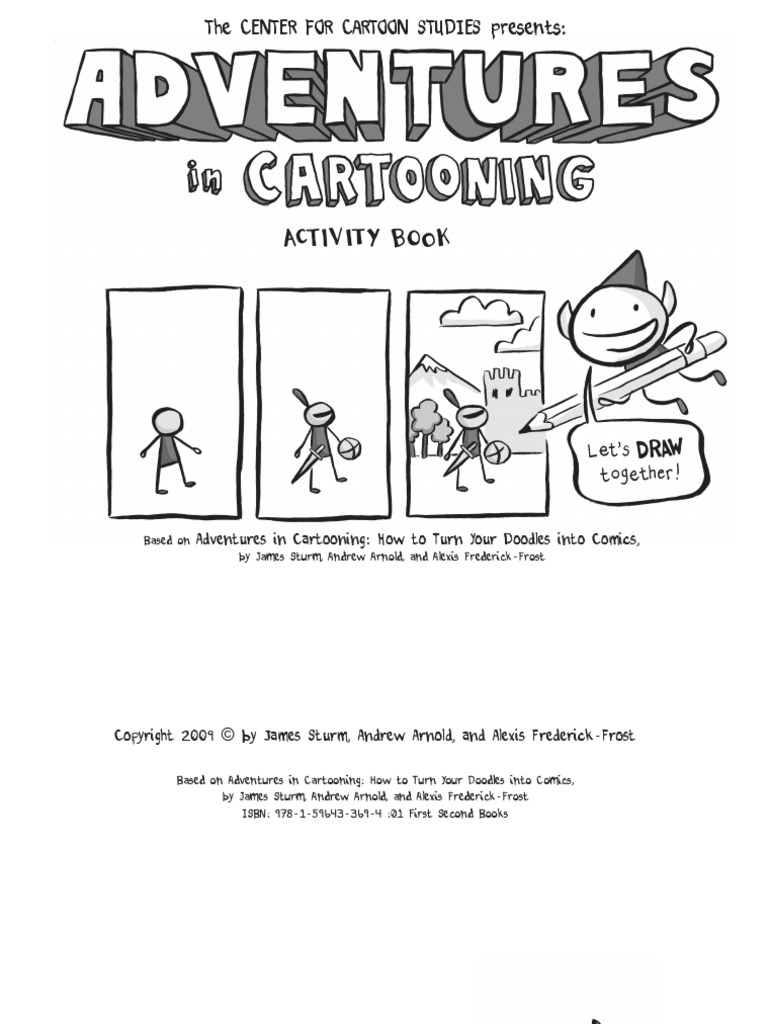 The Center For Cartoon Studies Presents:: Adventures in Cartooning: How ...