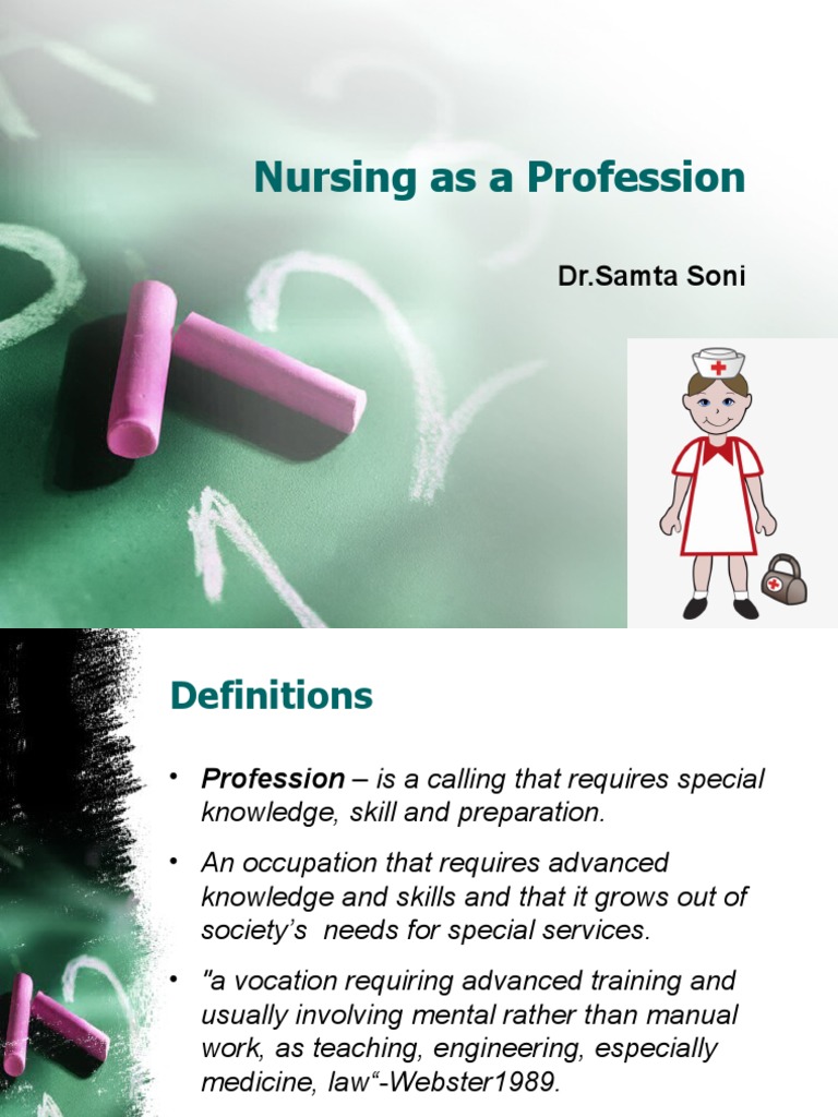 Nursing As A Profession | PDF | Nursing | Profession