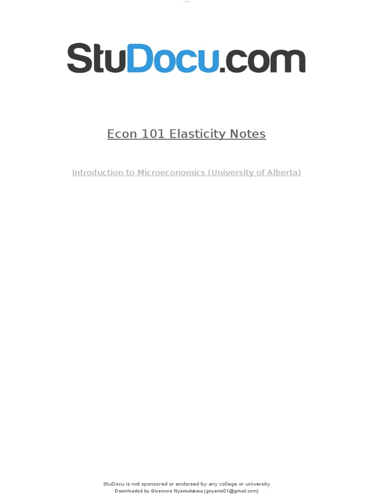 Econ 101 Elasticity Notes: Introduction To Microeconomics (University ...