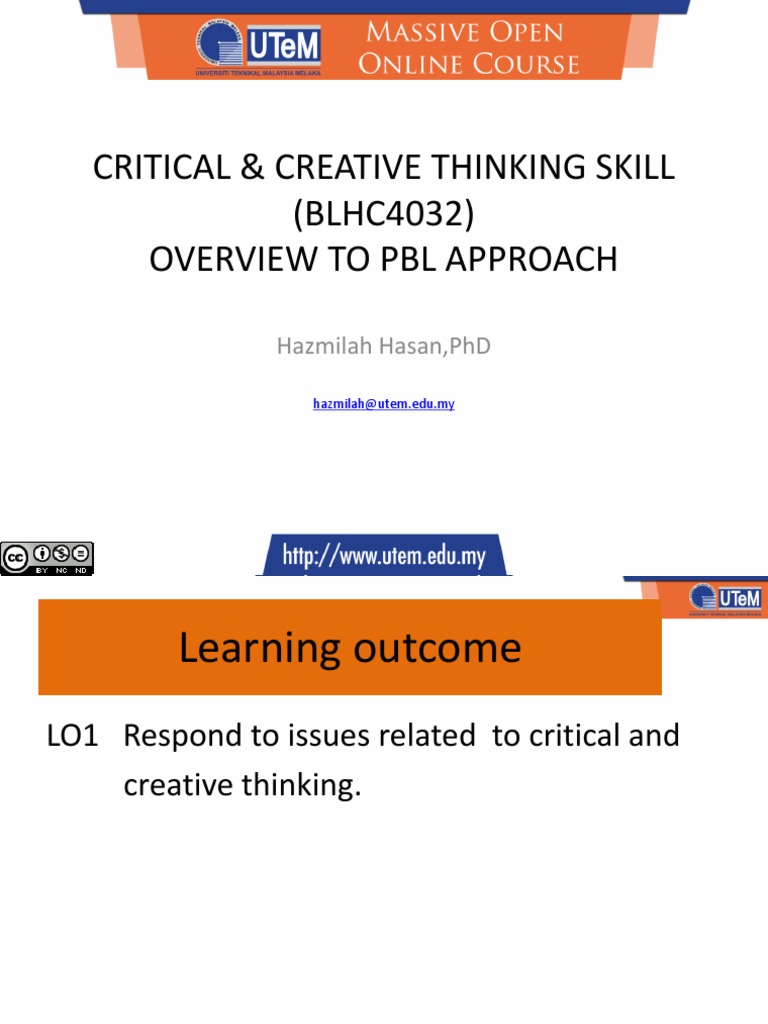Critical & Creative Thinking Skill (BLHC4032) Overview To PBL Approach ...