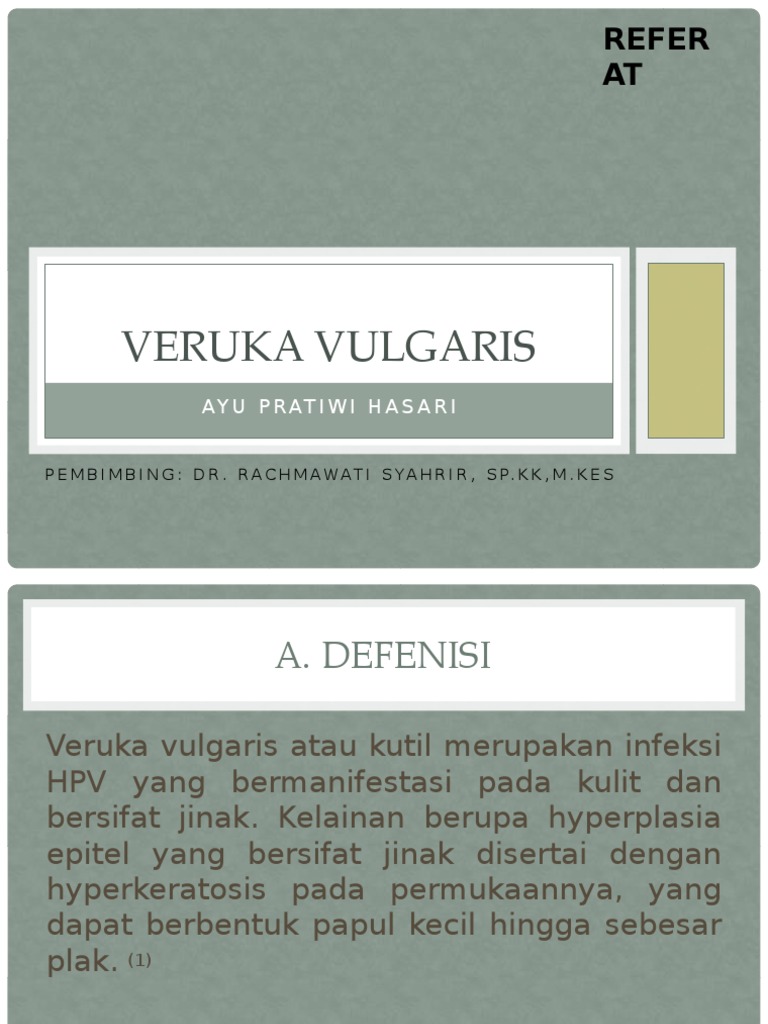 Veruka Vulgaris: Penyebab, Gejala, dan Pengobatan | PDF
