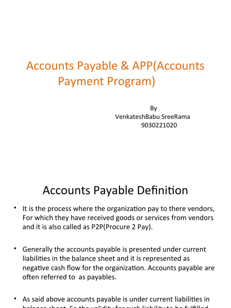 Accounts Payable & APP (Accounts Payment Program) - Venkateshbabu | PDF ...