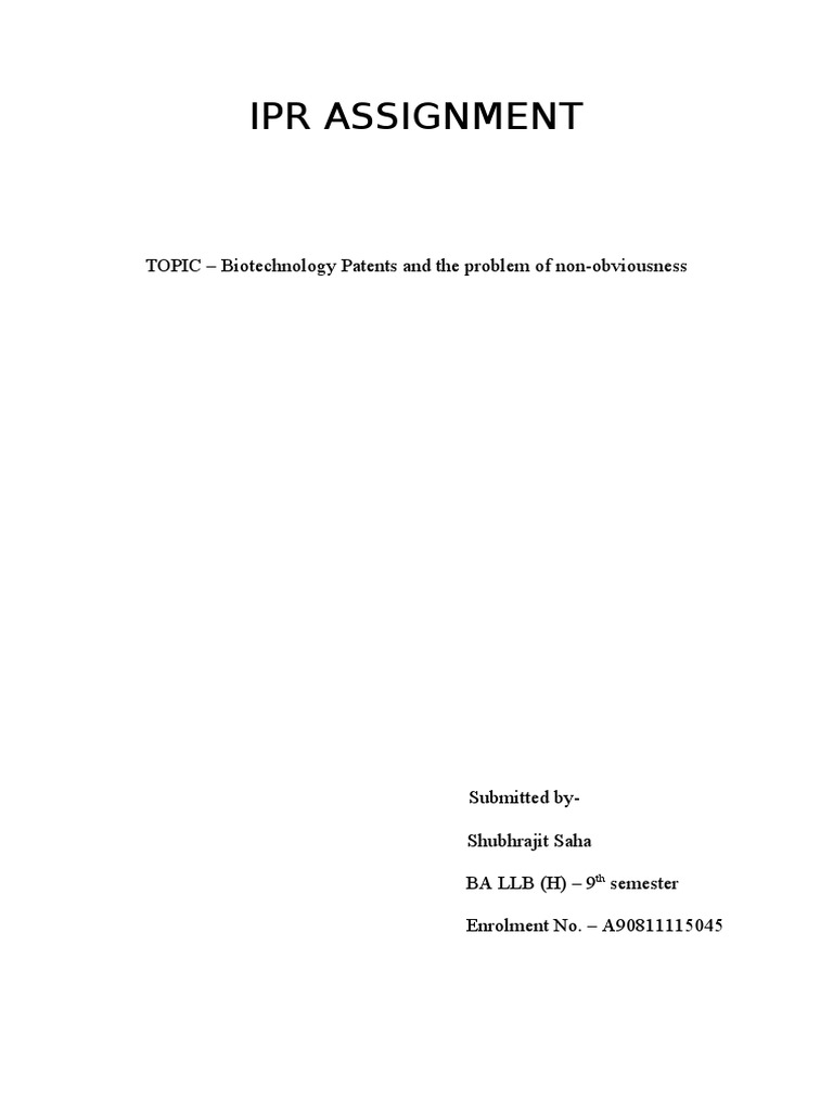 Ipr Assignment: TOPIC - Biotechnology Patents and The Problem of Non ...