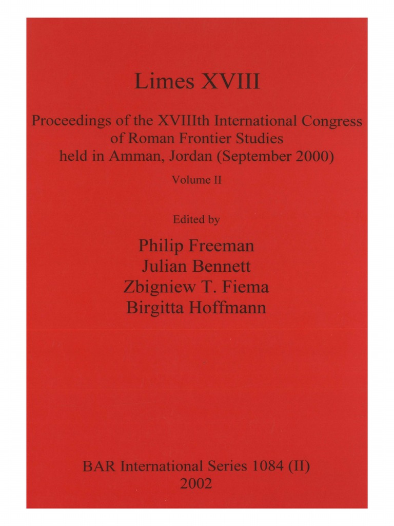 Freeman, P. Et Al. (2002), Limes XVIII. Proceedings of The XVIIIth ...