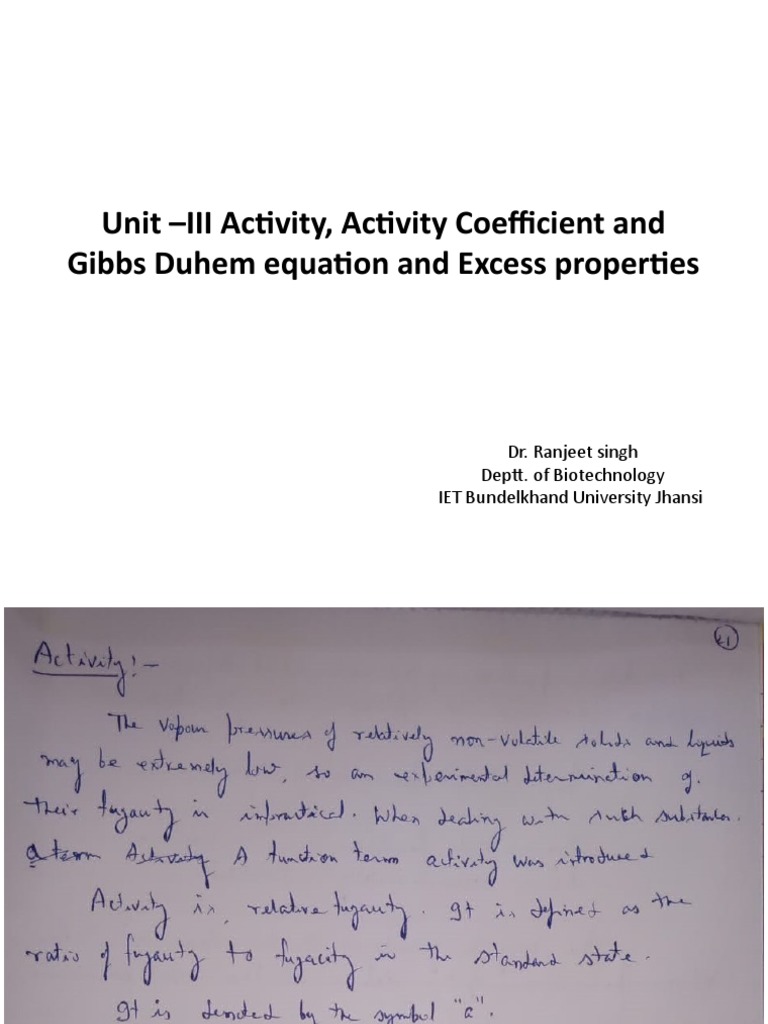 Unit III Activity, Activity Coefficient and Gibbs Duhem Equation Excess Properties | PDF