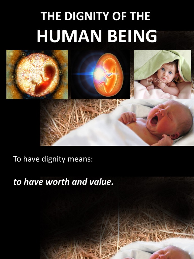 The Inherent, Inviolable and Inalienable Dignity of the Human Person ...