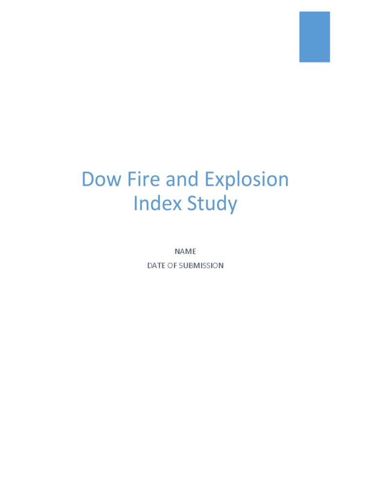 Dow Fire and Explosion Index Study: Name Date of Submission | PDF ...