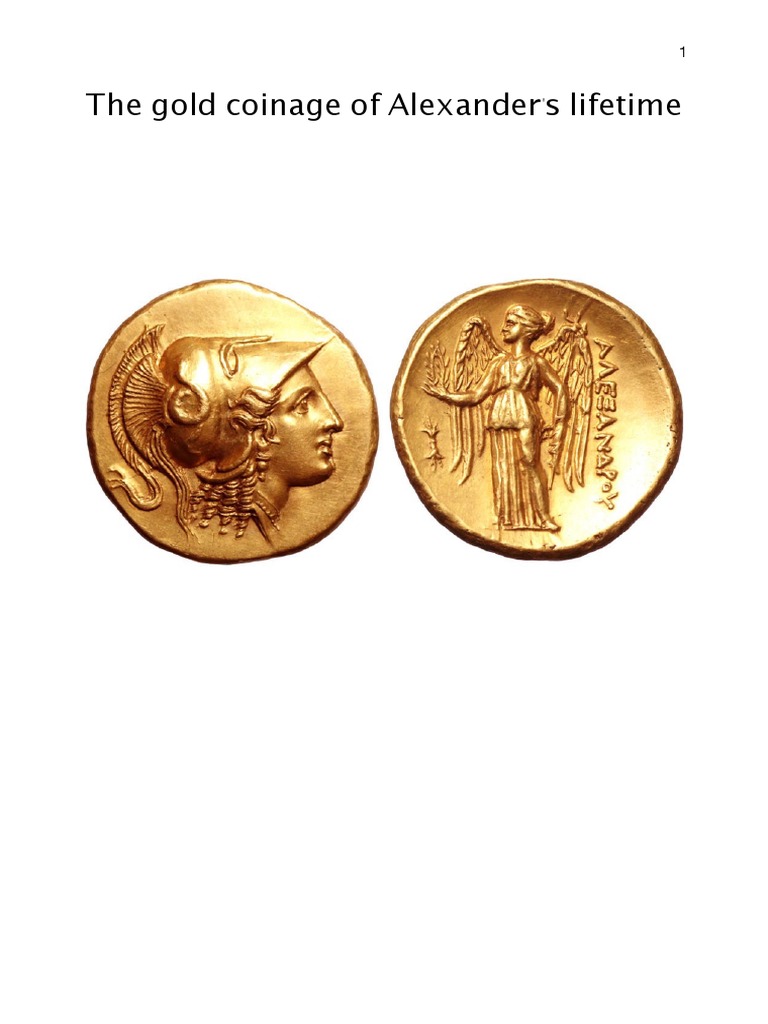 The Gold Coinage of Alexander's Lifetime | PDF | Coins | Macedonia ...