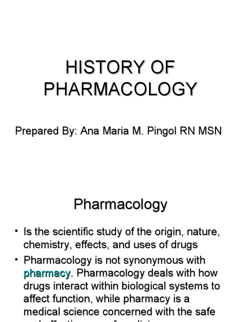 History of Pharmacology | PDF | Pharmacology | Food And Drug Administration
