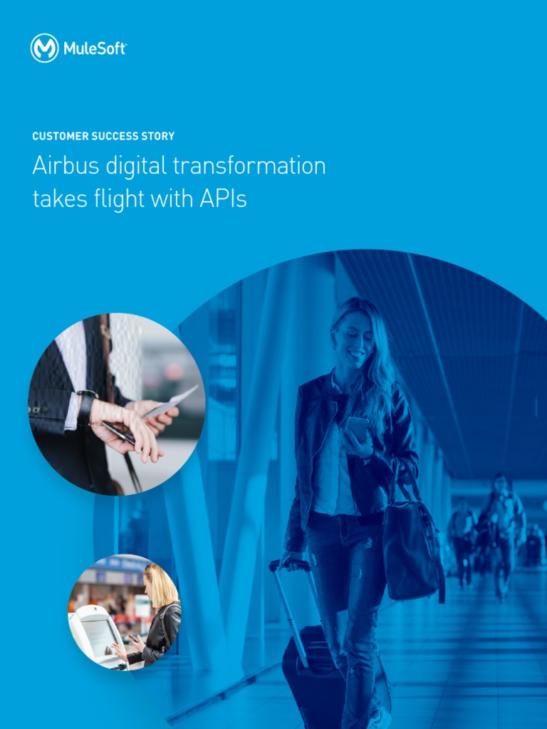4..customer Case Studies MuleSoft Customer Story - Airbus | PDF | Airbus | Supply Chain