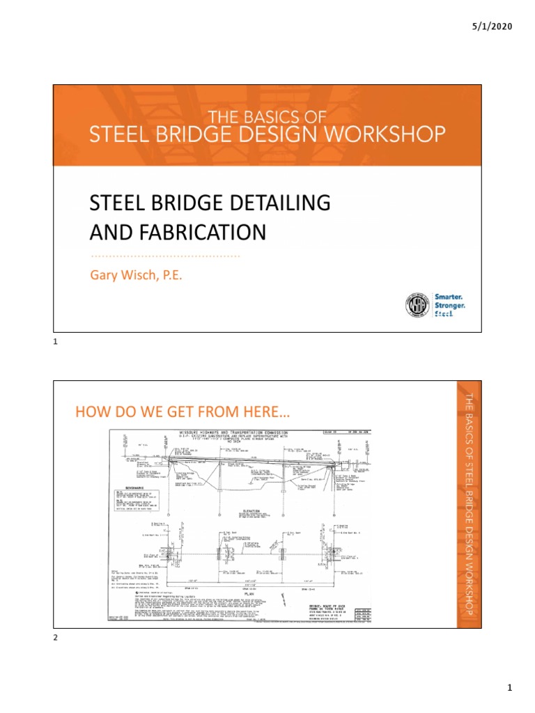 Steel Bridge Detailing and Fabrication: How Do We Get From Here | PDF ...
