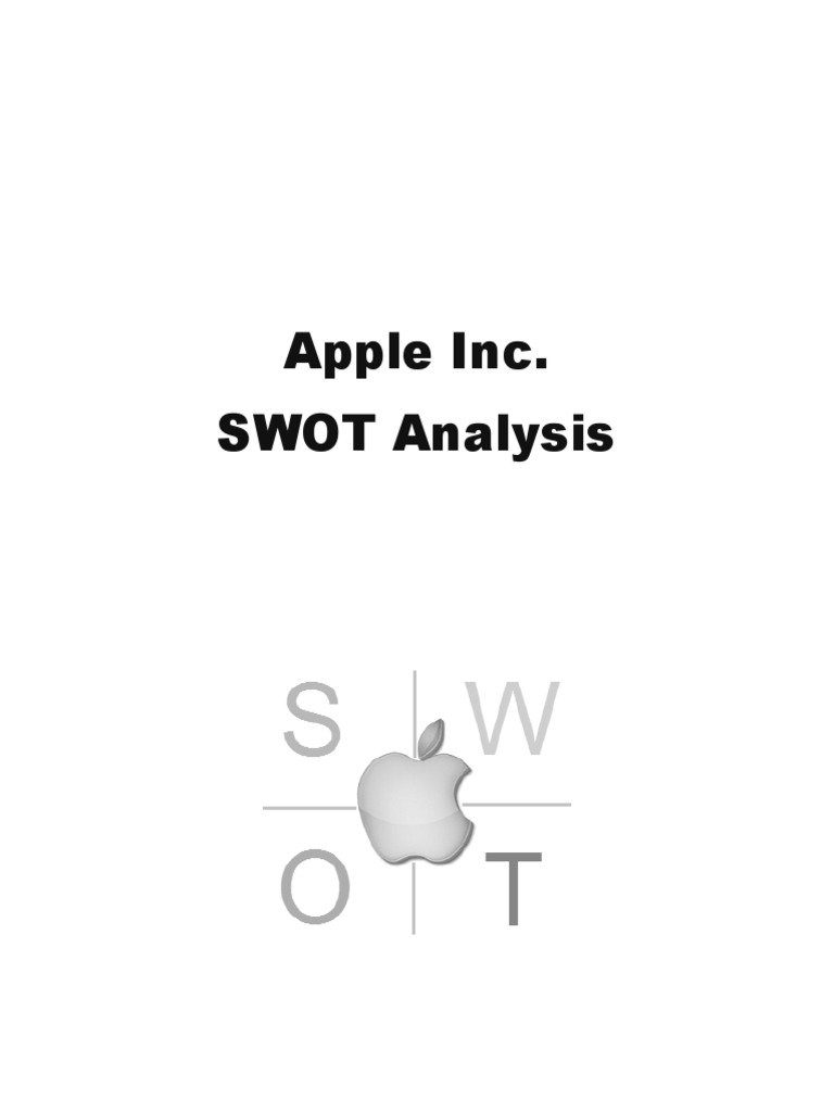 Apple Inc. SWOT Analysis | PDF | Apple Inc. | Ios
