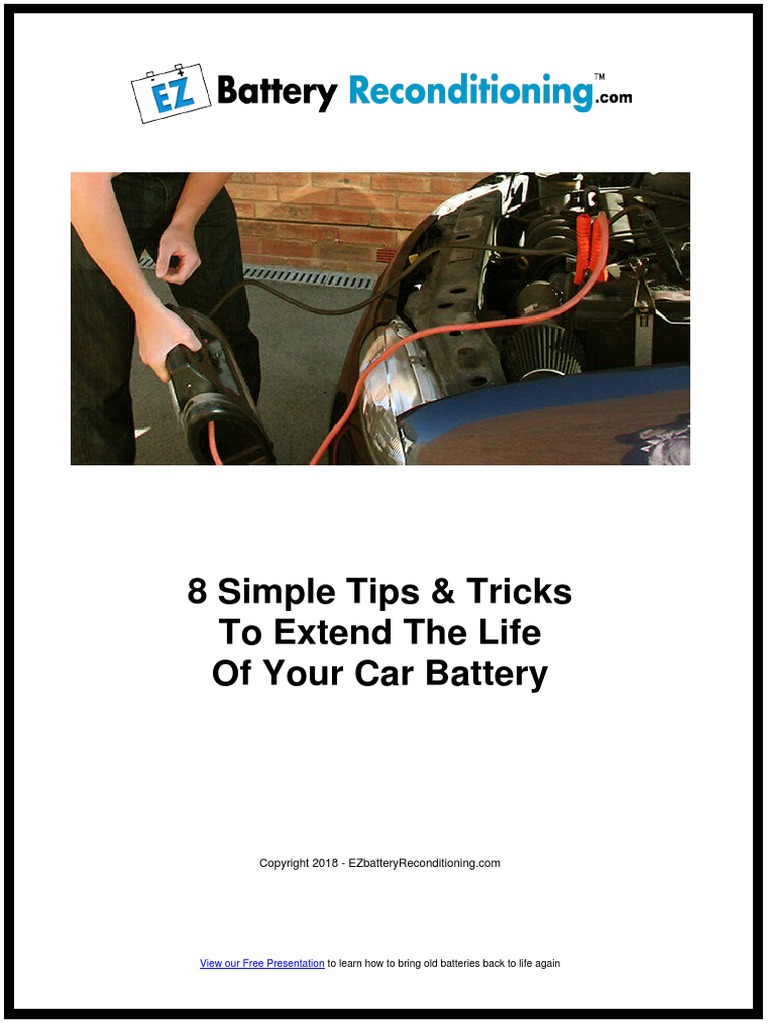 8 Simple Tips & Tricks To Extend The Life of Your Car Battery | PDF ...