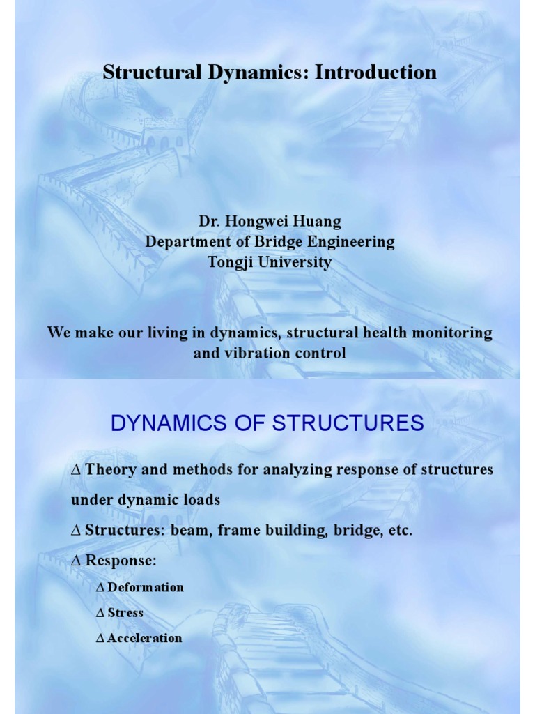 July 28 - Introduction To Structural Dynamics Dr. HW Huang PDF | PDF ...