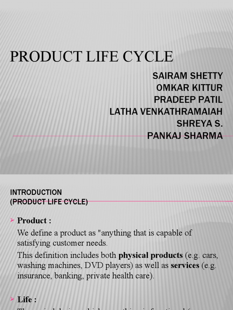Product Life Cycle: Sairam Shetty Omkar Kittur Pradeep Patil Latha ...