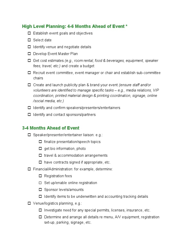 High Level Planning: 4-6 Months Ahead of Event : Fees, Travel, Etc ...