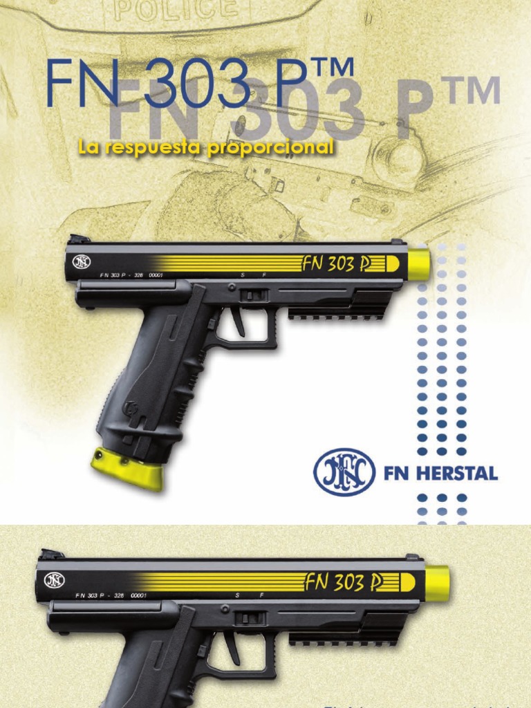 La Respuesta Proporcional: La Pistola FN 303 P™ Se Suministra Con | PDF ...